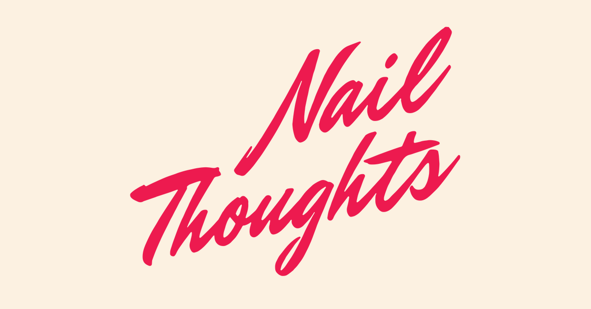 Press On Nails By Katie Masters | Nail Thoughts